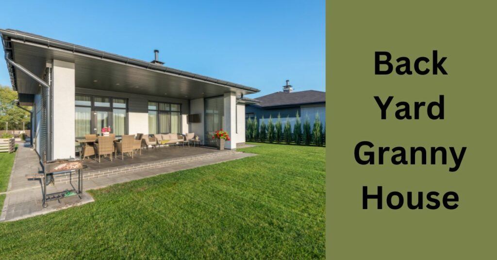 Backyard Granny House - HomeProInfo